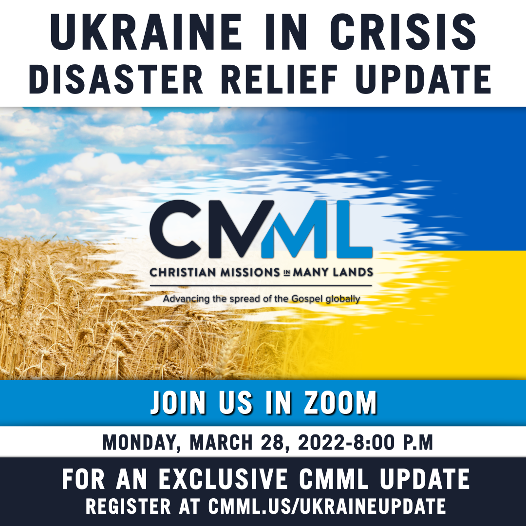 Ukraine in Crisis: Disaster Relief Update | CMML